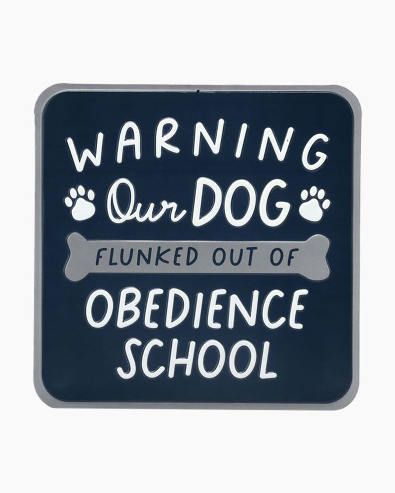 Our Dog Flunked Obedience School Metal Sign | Open Road Brands | The ...