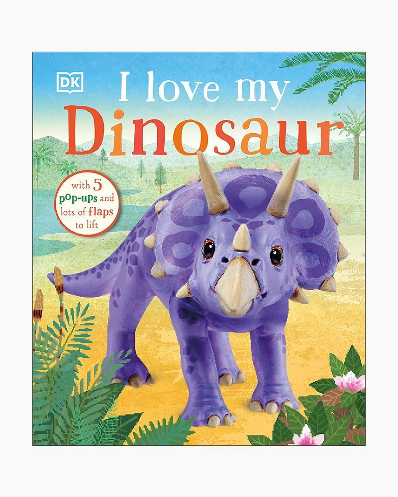 I Love My Dinosaur (Board Book) | Random House | The Paper Store